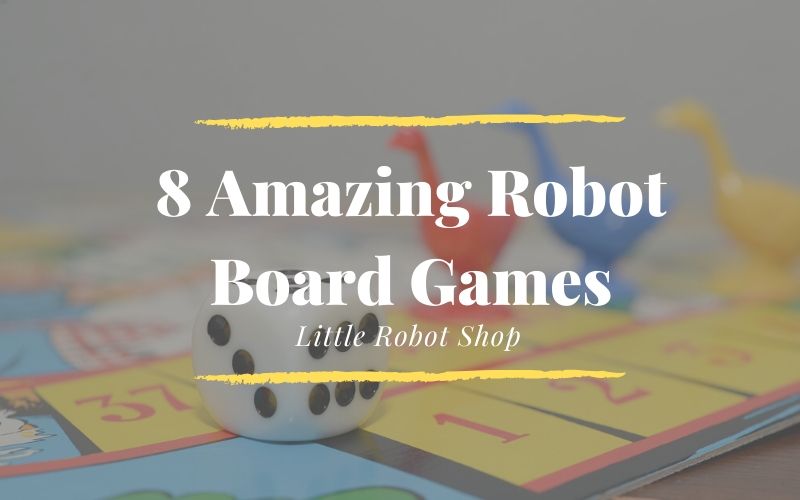 8 Amazing Robot Inspired and Coding Board Games - Little Robot Shop